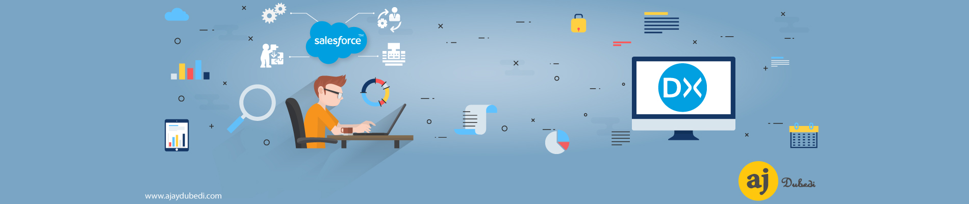Benefits of using salesforce DX - Ajay Dubedi | Ajay Dubedi